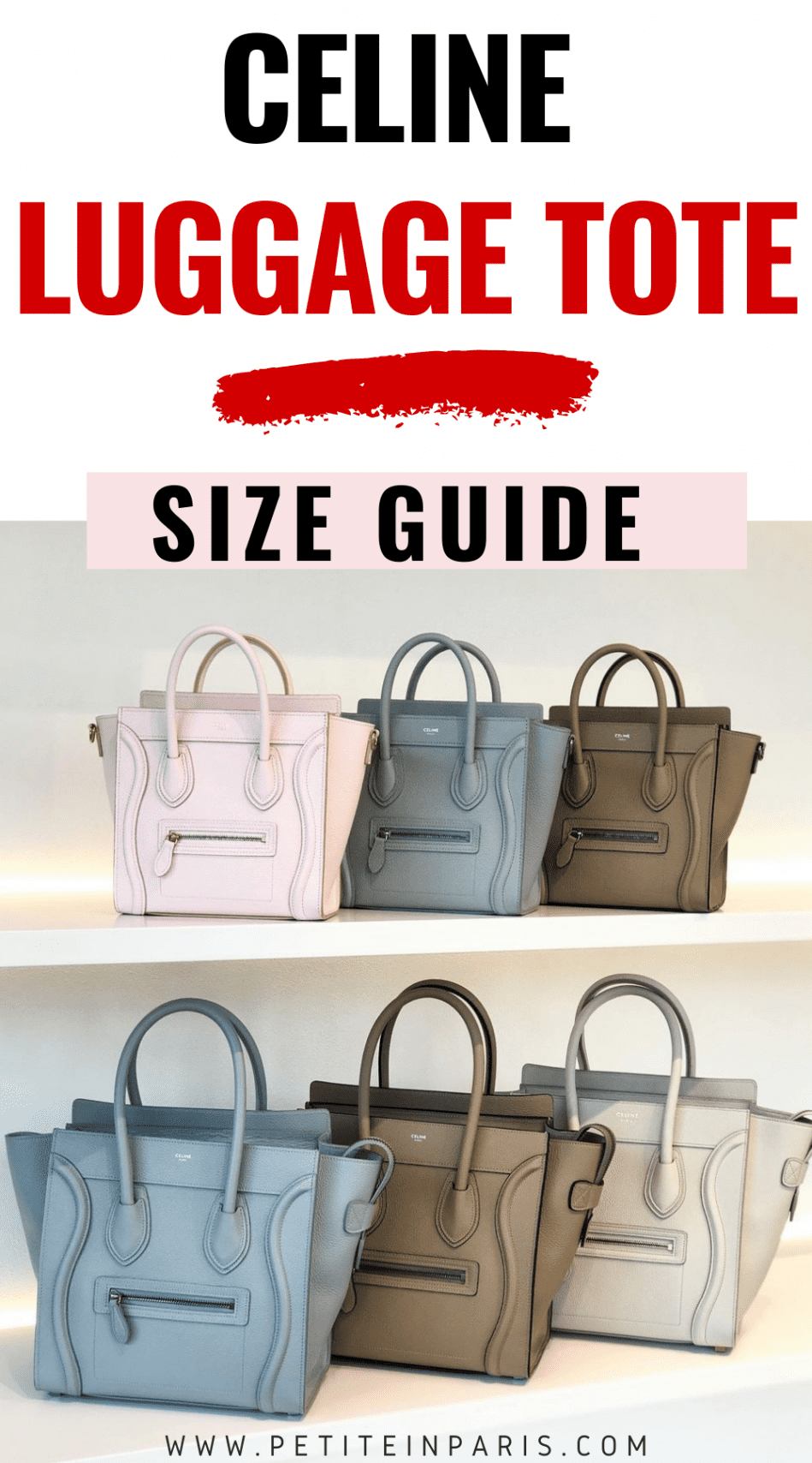 Celine Luggage Tote Size Comparison 2023 • Petite in Paris